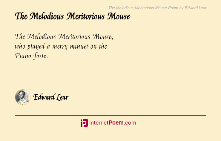 The Melodious Meritorious Mouse Poem by Edward Lear