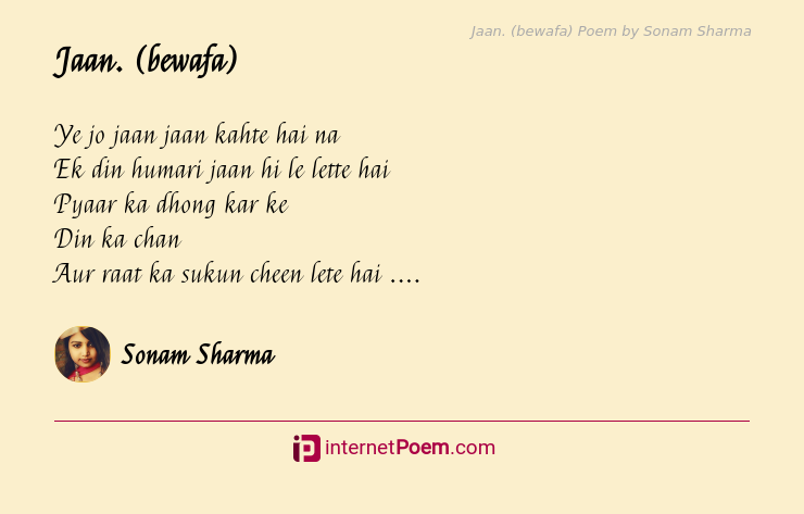 Jaan. (bewafa) Poem by Sonam Sharma