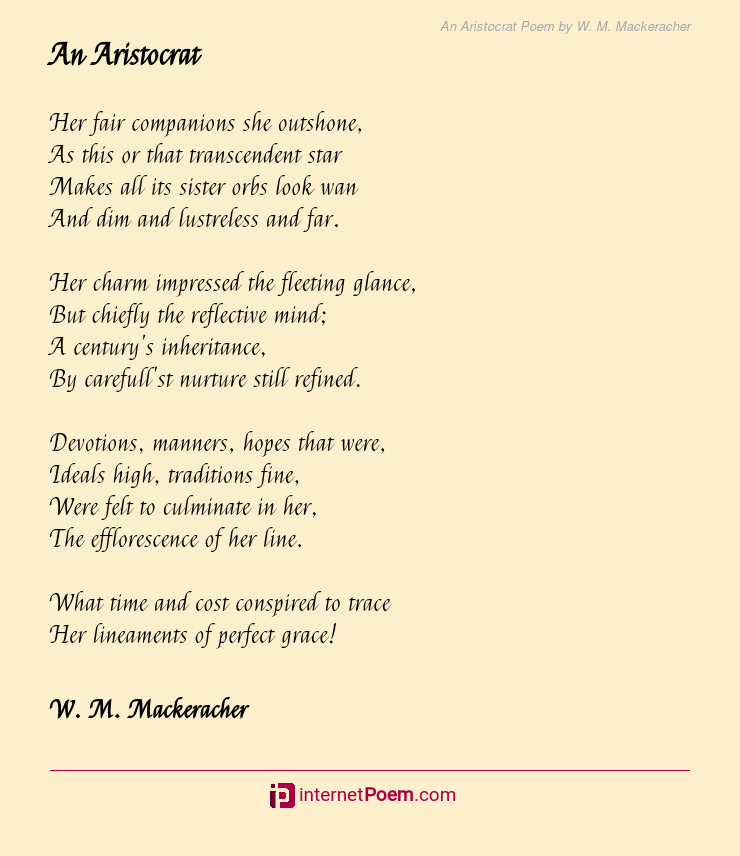 An Aristocrat Poem by W. M. Mackeracher