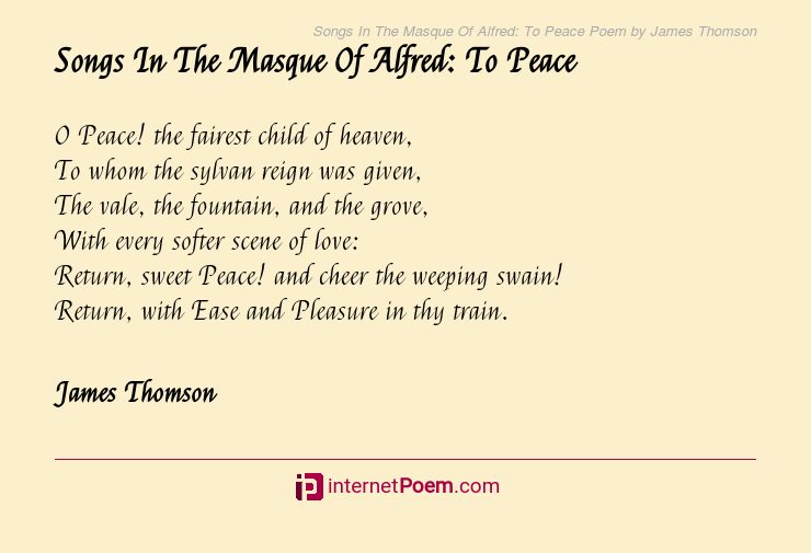 Songs In The Masque Of Alfred: To Peace Poem by James Thomson
