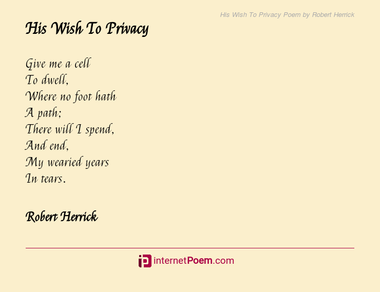 His Wish To Privacy Poem by Robert Herrick