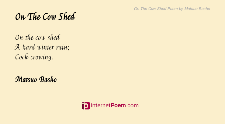 On The Cow Shed Poem by Matsuo Basho