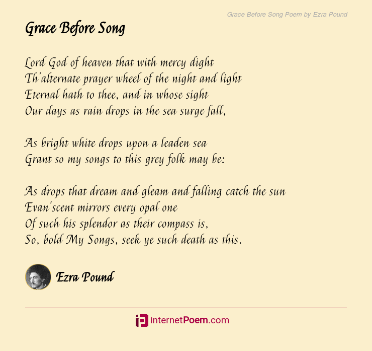 Grace Before Song Poem by Ezra Pound