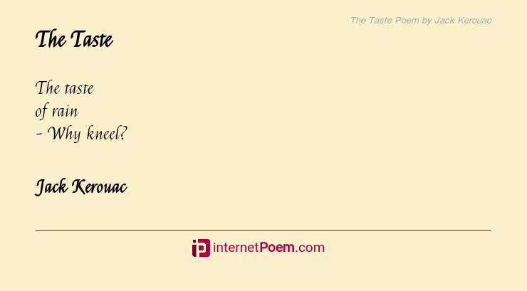 The Taste Poem by Jack Kerouac