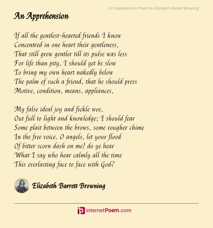 An Apprehension Poem by Elizabeth Barrett Browning
