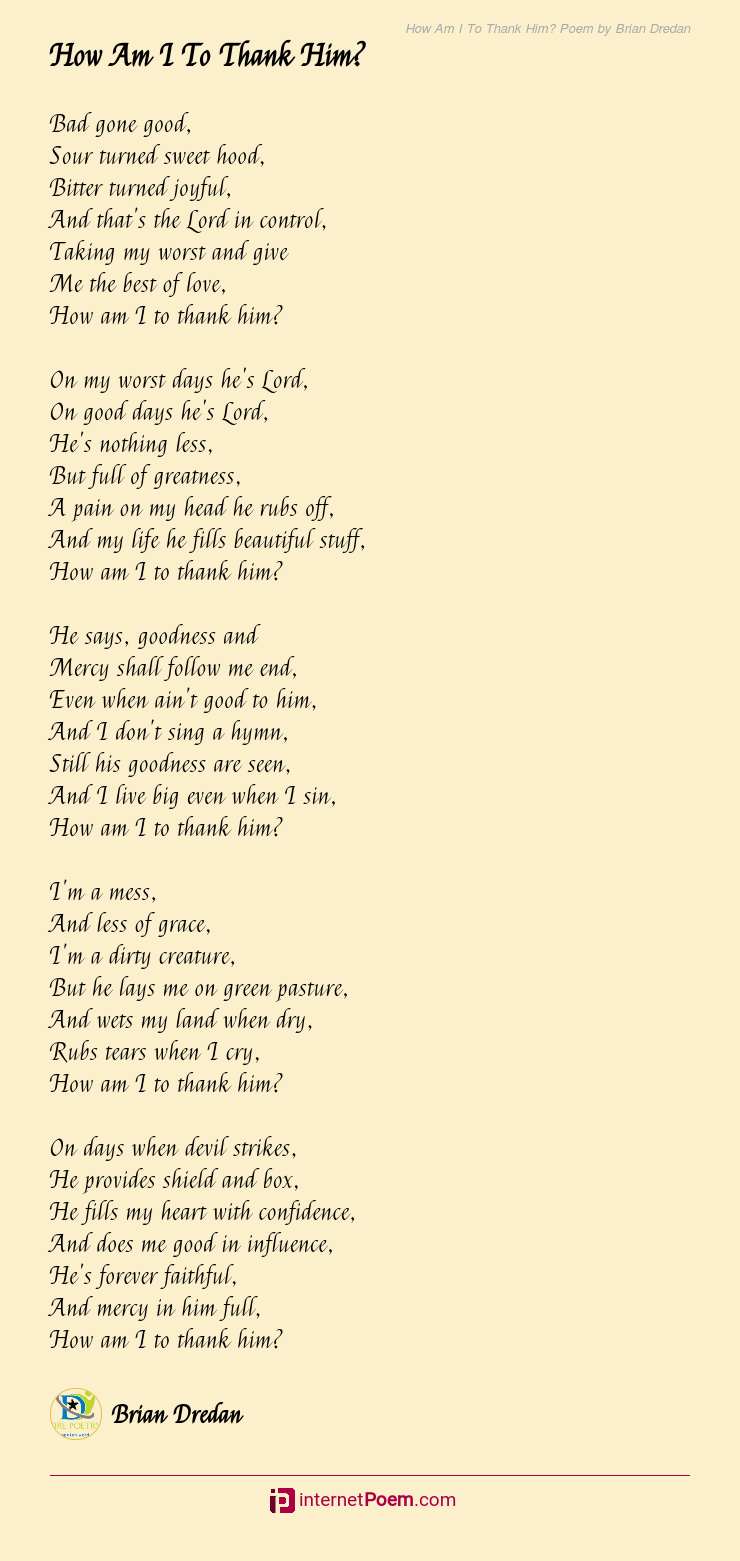 How Am I To Thank Him? Poem by Brian Dredan