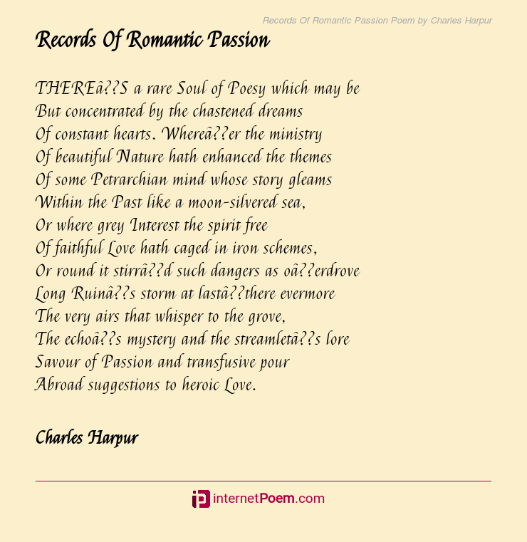 Records Of Romantic Passion Poem by Charles Harpur