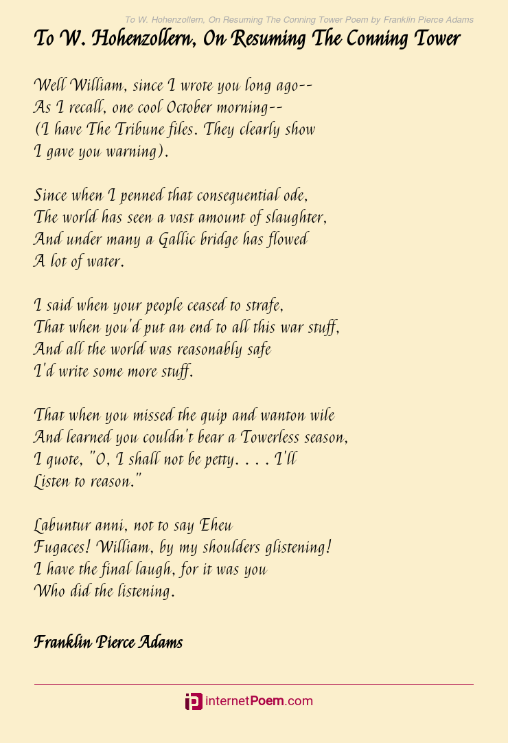 To W. Hohenzollern, On Resuming The Conning Tower Poem by Franklin ...