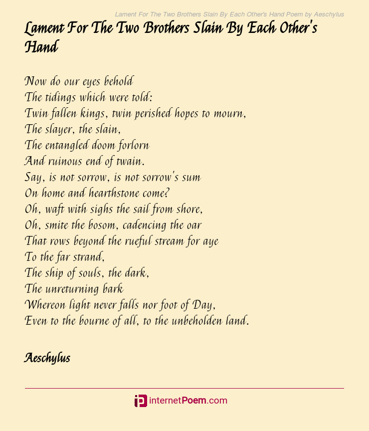 Lament For The Two Brothers Slain By Each Other's Hand Poem by Aeschylus