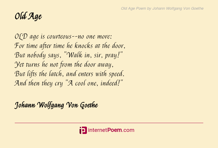 Old Age Poem by Johann Wolfgang Von Goethe