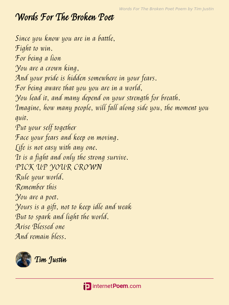 Words For The Broken Poet Poem by Tim Justin