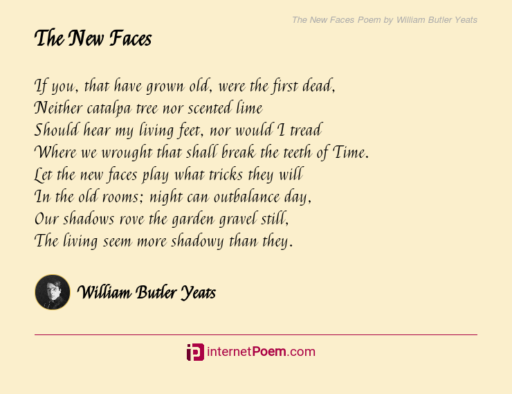 The New Faces Poem by William Butler Yeats