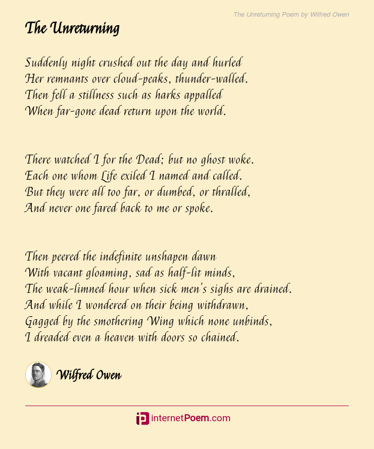 The Unreturning Poem by Wilfred Owen