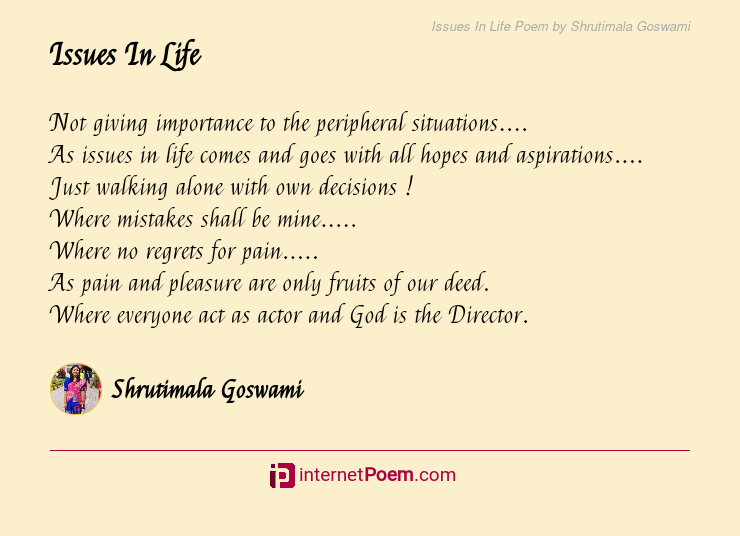 Issues In Life Poem by Shrutimala Goswami