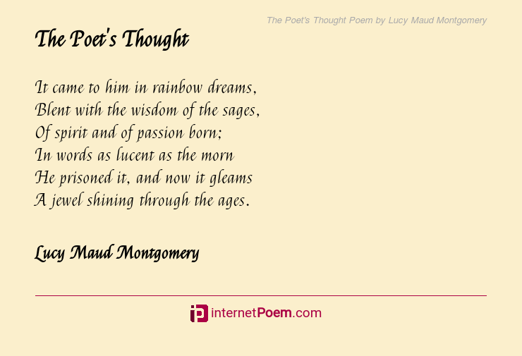 The Poet's Thought Poem by Lucy Maud Montgomery