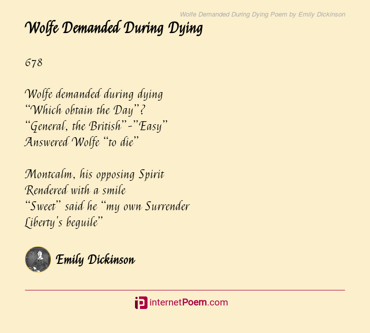 Wolfe Demanded During Dying Poem by Emily Dickinson