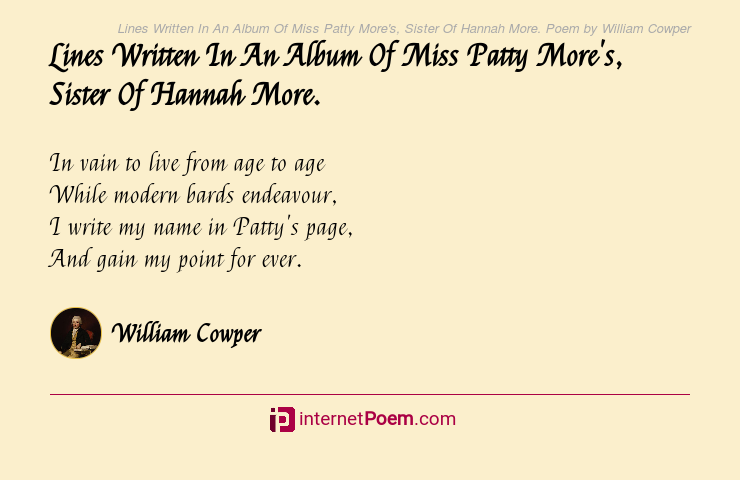 Lines Written In An Album Of Miss Patty More's, Sister Of Hannah More ...
