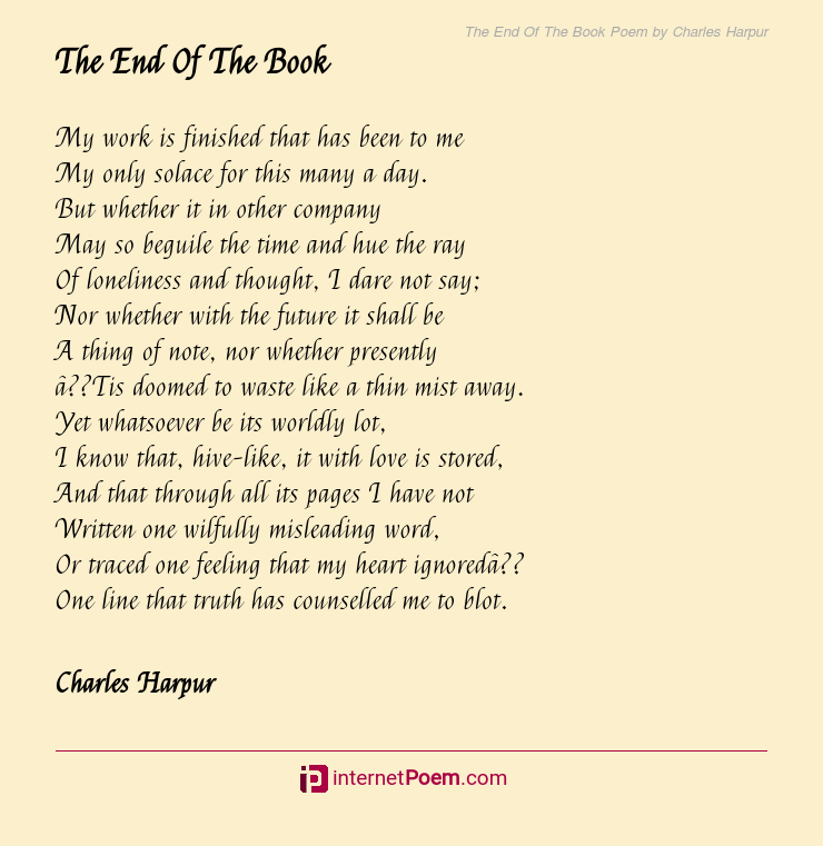 The End Of The Book Poem by Charles Harpur