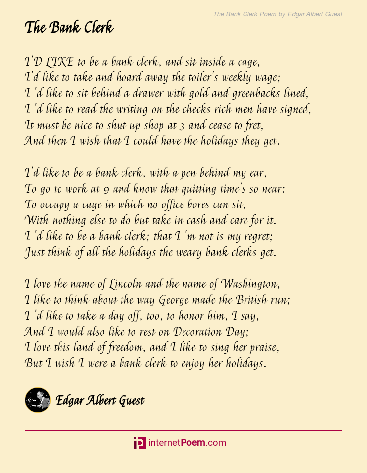 The Bank Clerk Poem by Edgar Albert Guest