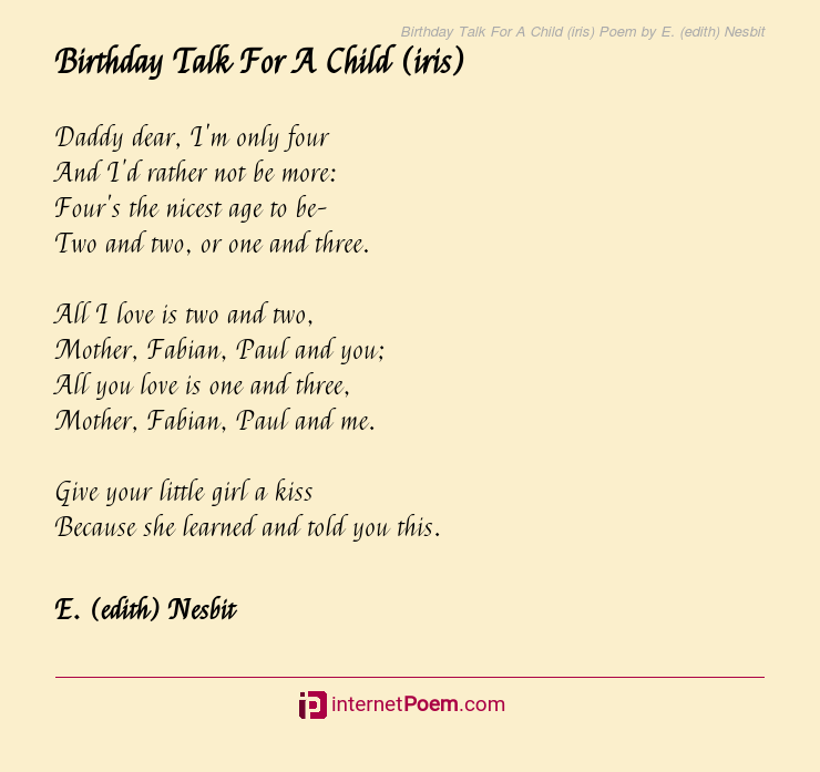 Birthday Talk For A Child (iris) Poem by E. (edith) Nesbit
