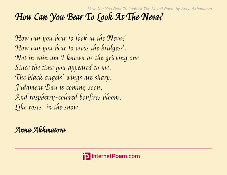 How Can You Bear To Look At The Neva? Poem Rhyme Scheme