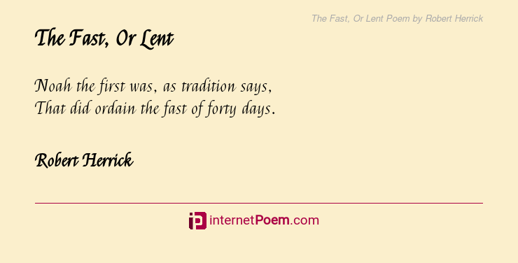 The Fast, Or Lent Poem by Robert Herrick