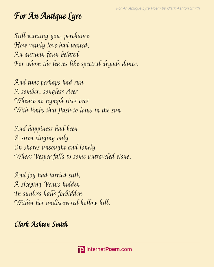 For An Antique Lyre Poem by Clark Ashton Smith