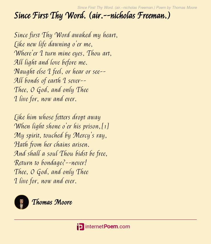 Since First Thy Word. (air.--nicholas Freeman.) Poem by Thomas Moore