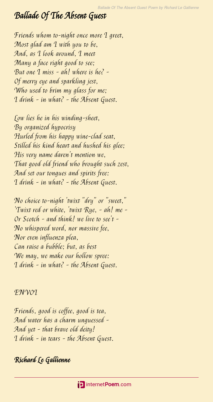 Ballade Of The Absent Guest Poem by Richard Le Gallienne