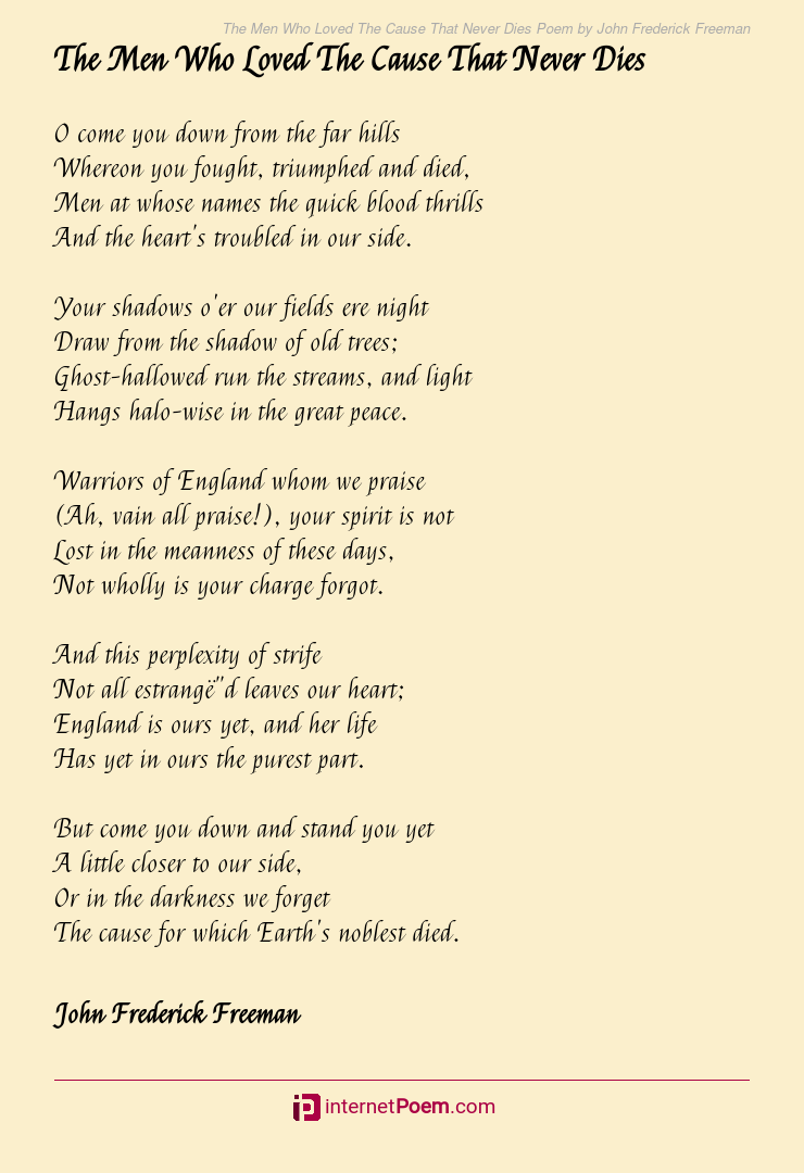 The Men Who Loved The Cause That Never Dies Poem by John Frederick Freeman