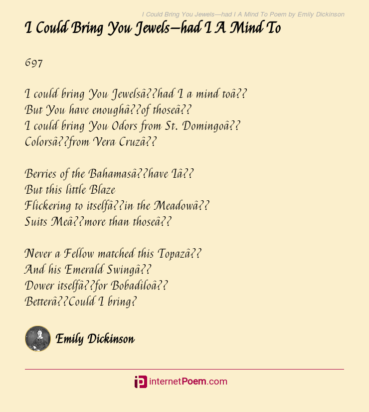 I Could Bring You Jewels-had I A Mind To Poem by Emily Dickinson