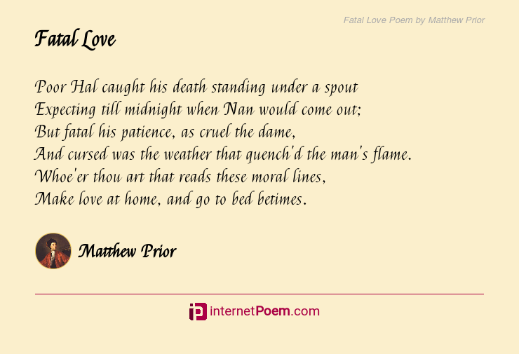 Fatal Love Poem by Matthew Prior