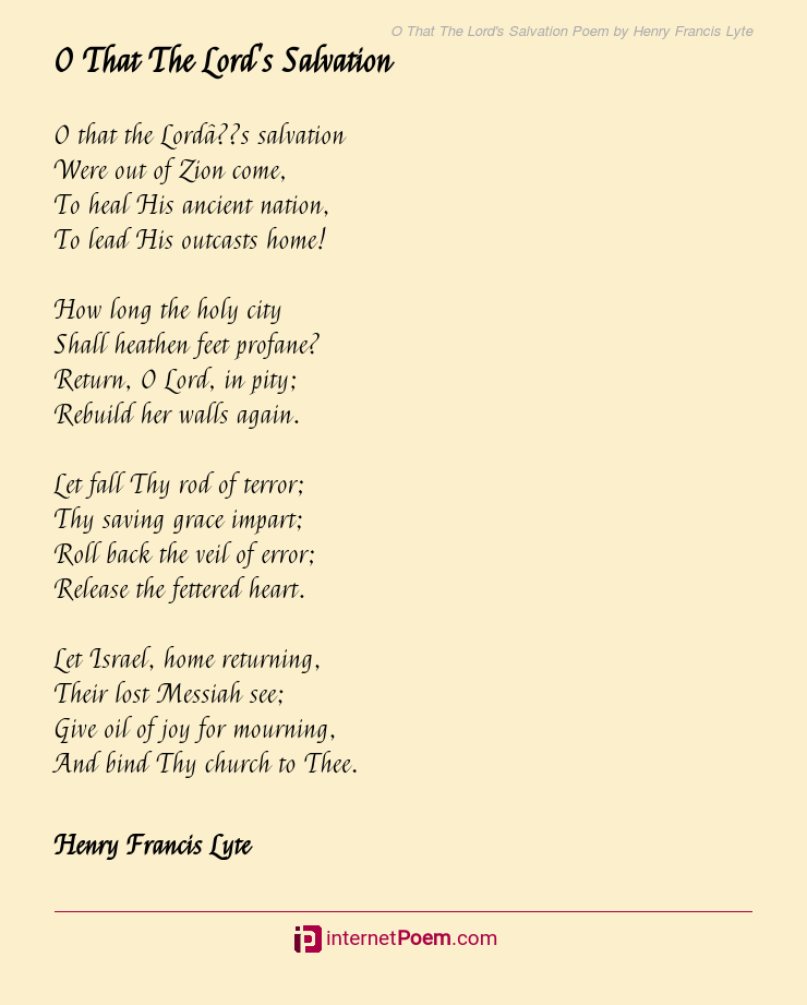 O That The Lord's Salvation Poem by Henry Francis Lyte