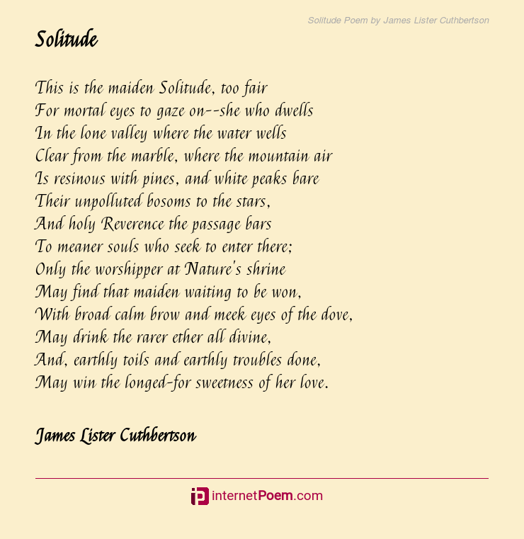 Solitude Poem by James Lister Cuthbertson