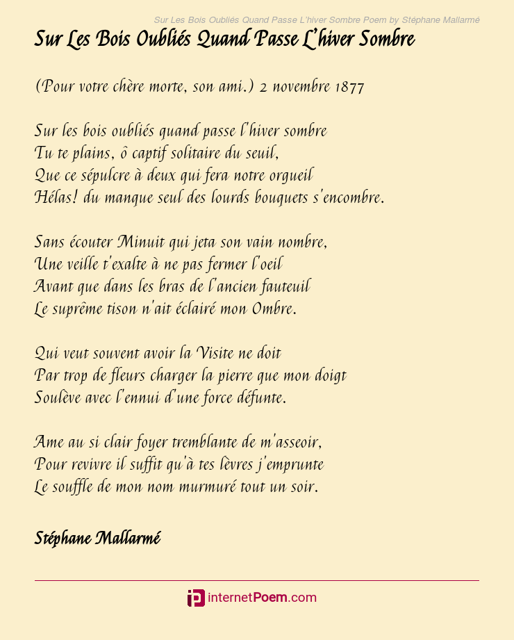 Sur Les Bois Oubliés Quand Passe L'hiver Sombre Poem by Stephane Mallarme