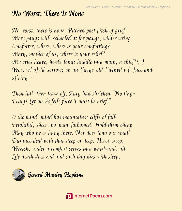 No Worst There Is None Poem By Gerard Manley Hopkins No Worst There Is None Poem By Gerard Manley Hopkins