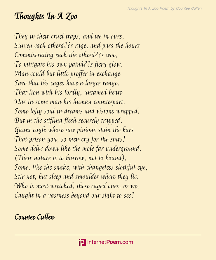 Thoughts In A Zoo Poem by Countee Cullen