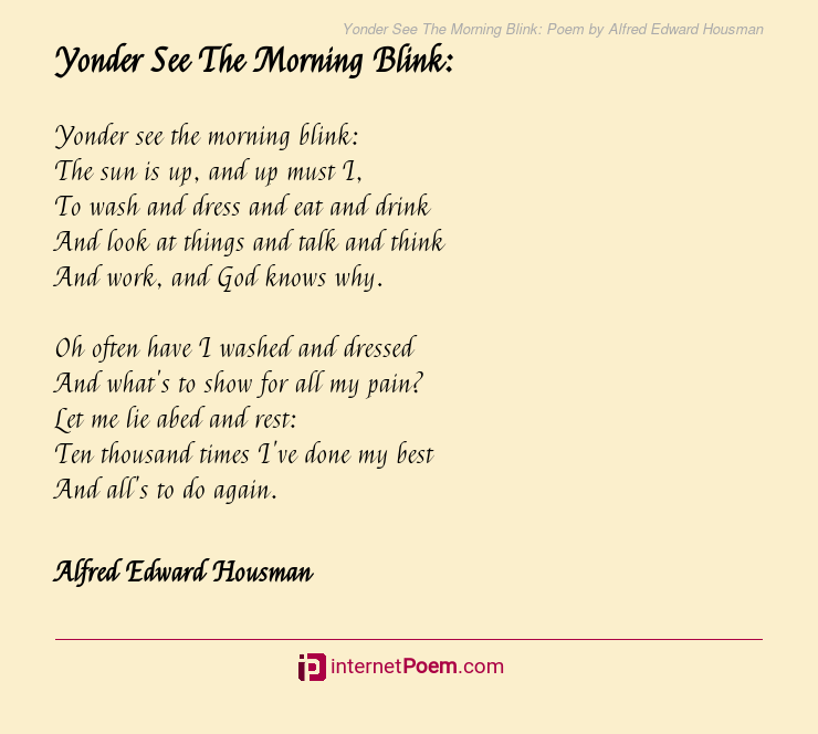 Yonder See The Morning Blink: Poem by Alfred Edward Housman