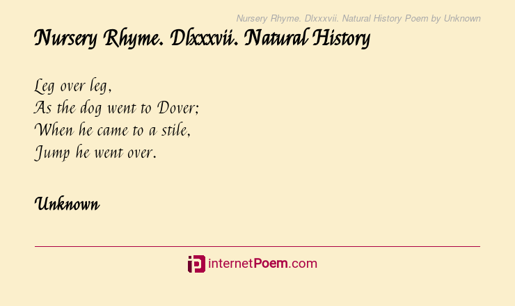 Nursery Rhyme. Dlxxxvii. Natural History Poem Rhyme Scheme