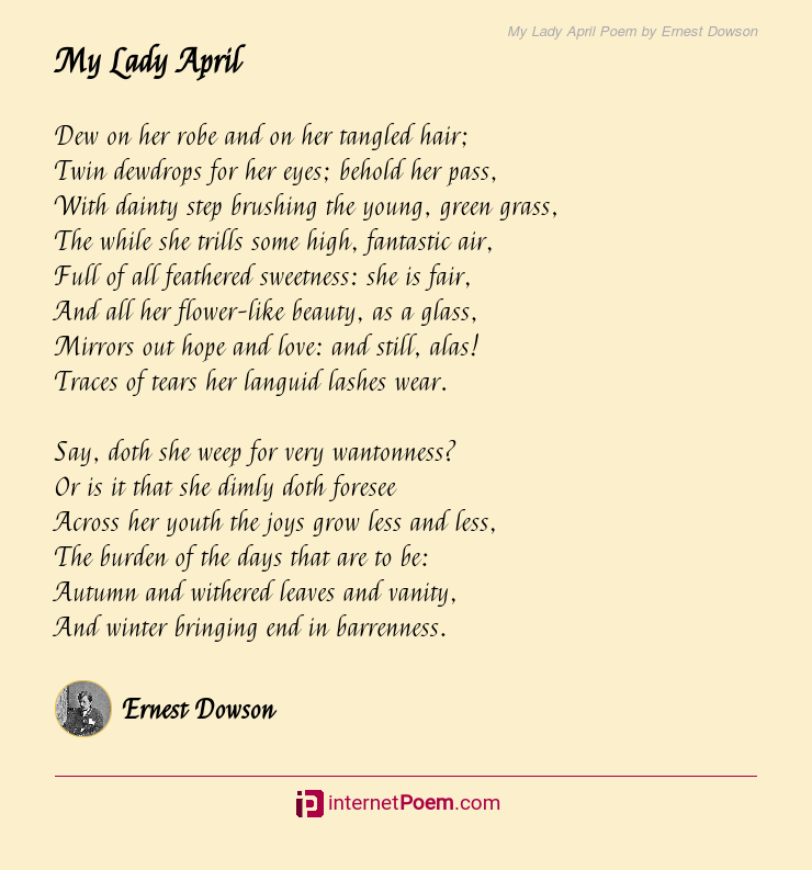 My Lady April Poem by Ernest Dowson