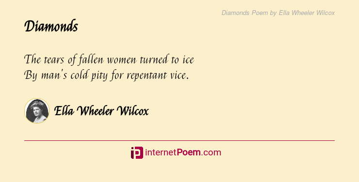 Diamonds Poem by Ella Wheeler Wilcox