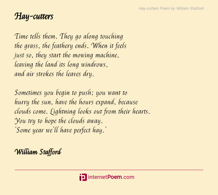 Hay-cutters Poem by William Stafford