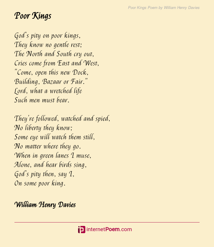 Poor Kings Poem by William Henry Davies