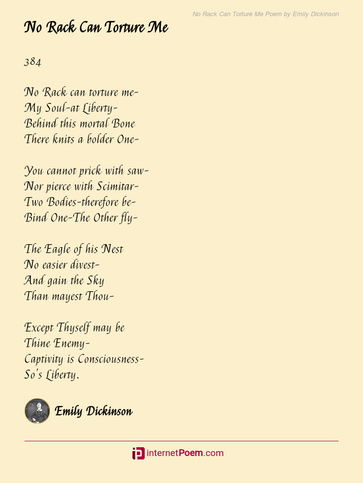 No Rack Can Torture Me Poem by Emily Dickinson