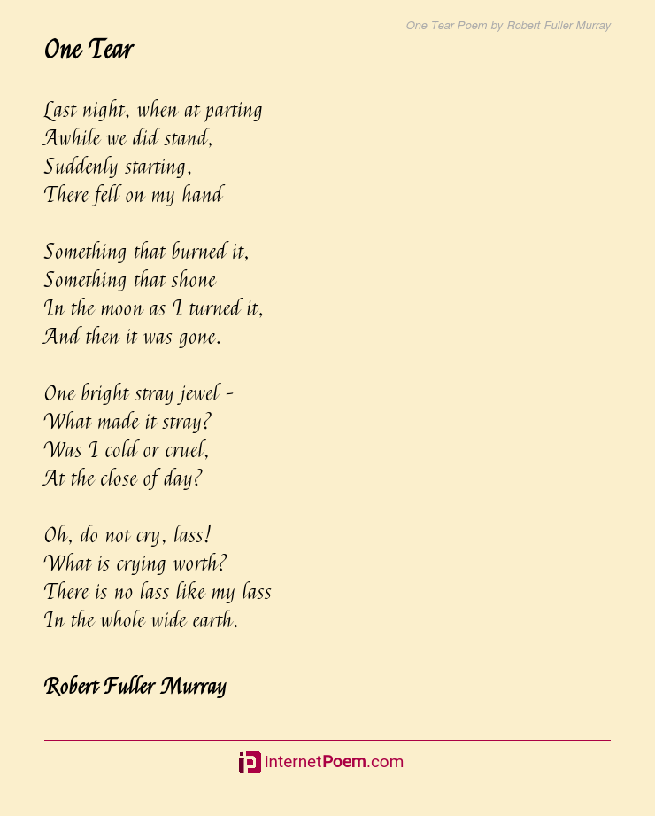 One Tear Poem by Robert Fuller Murray