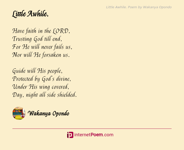 Little Awhile. Poem by Wakanya Opondo