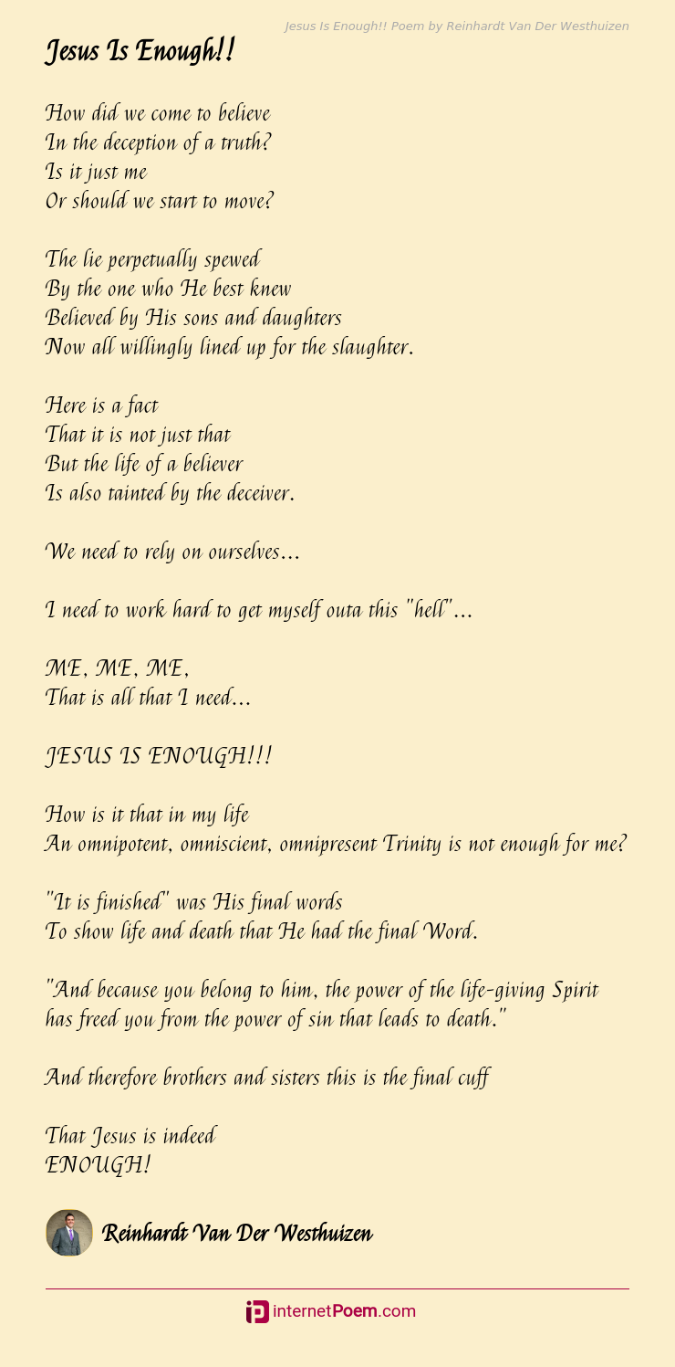 Jesus Is Enough!! Poem by Reinhardt Van Der Westhuizen