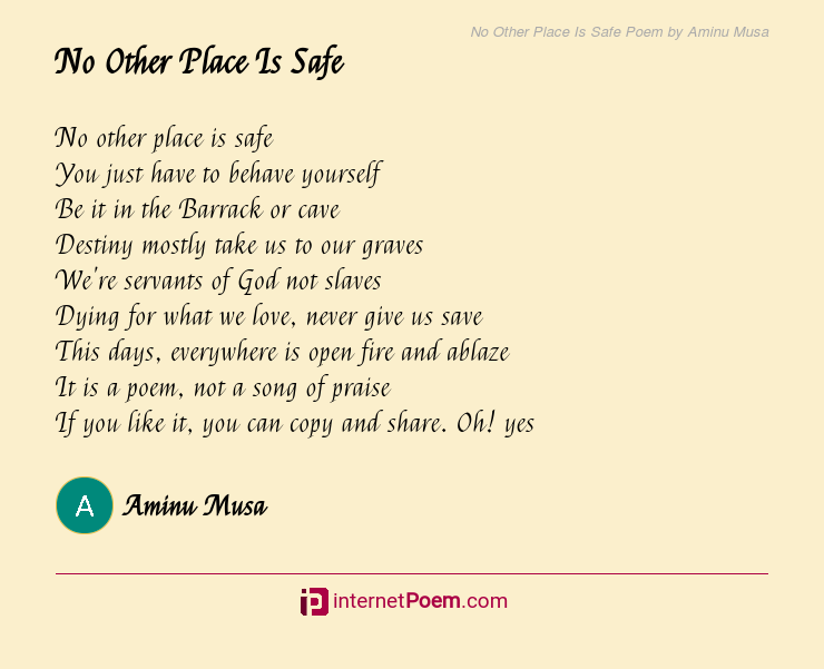 No Other Place Is Safe Poem by Aminu Musa