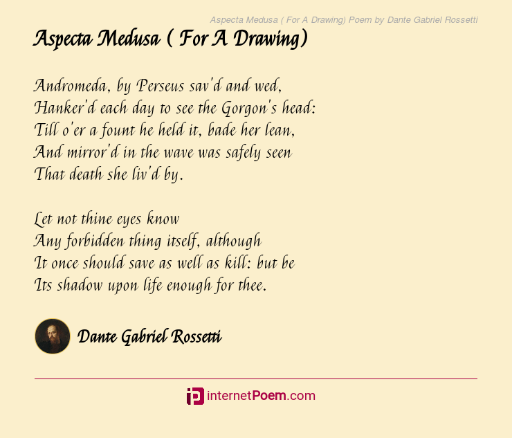 Aspecta Medusa ( For A Drawing) Poem Rhyme Scheme