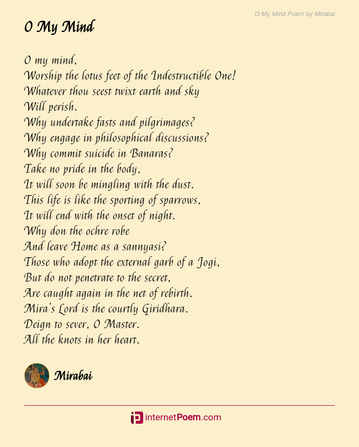 O My Mind Poem by Mirabai